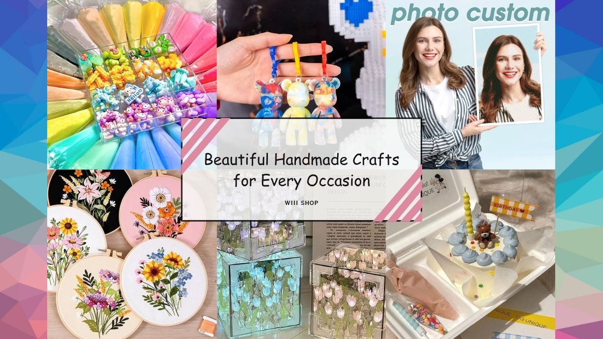 Beautiful Handmade Crafts for Every Occasion | Wiii Shop